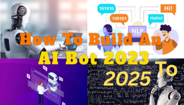 How To Build An AI Bot 2025 (Artificial Intelligence)