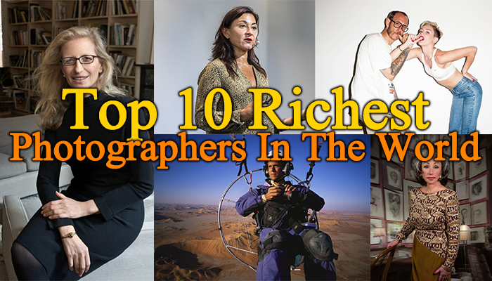 Top 10 Richest Photographers In The World 2023/2024