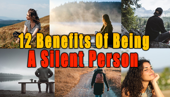 12 Benefits Of Being A Silent Person